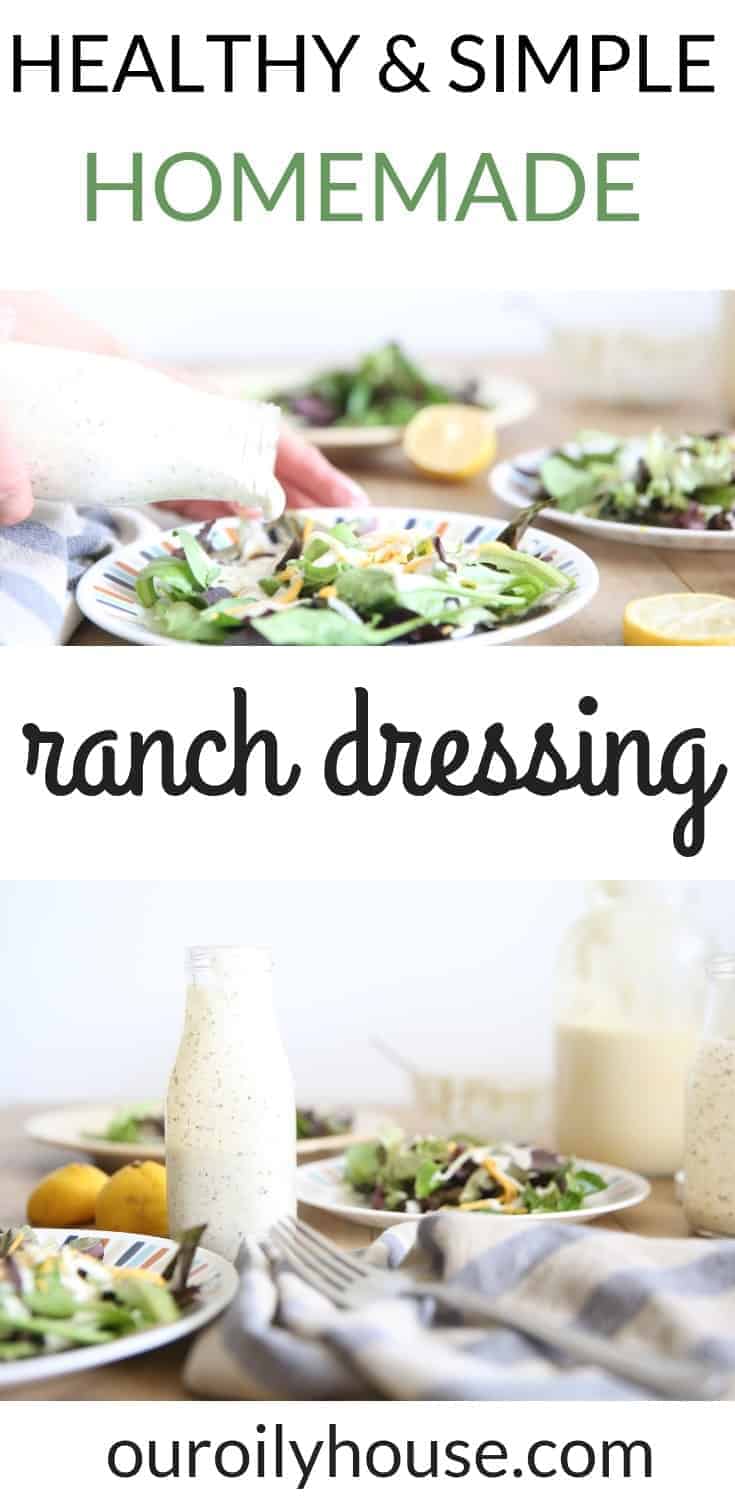 Healthy Homemade Ranch Dressing - Our Oily House