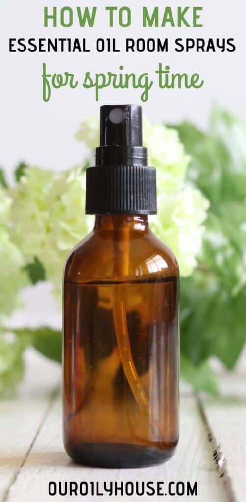 DIY 5 Essential Oil Room Sprays for Spring - Our Oily House