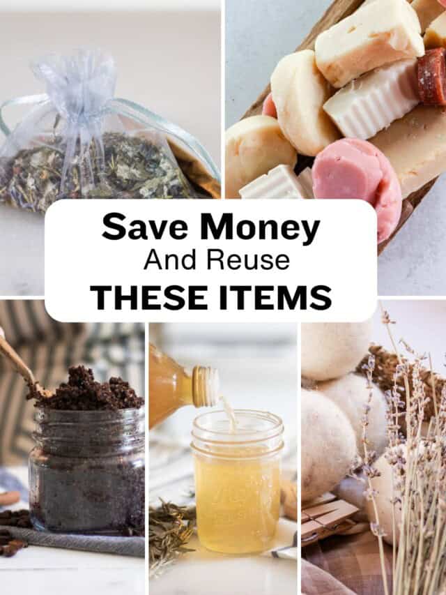 12 Things to Reuse Around Your Home to Save Money - Our Oily House